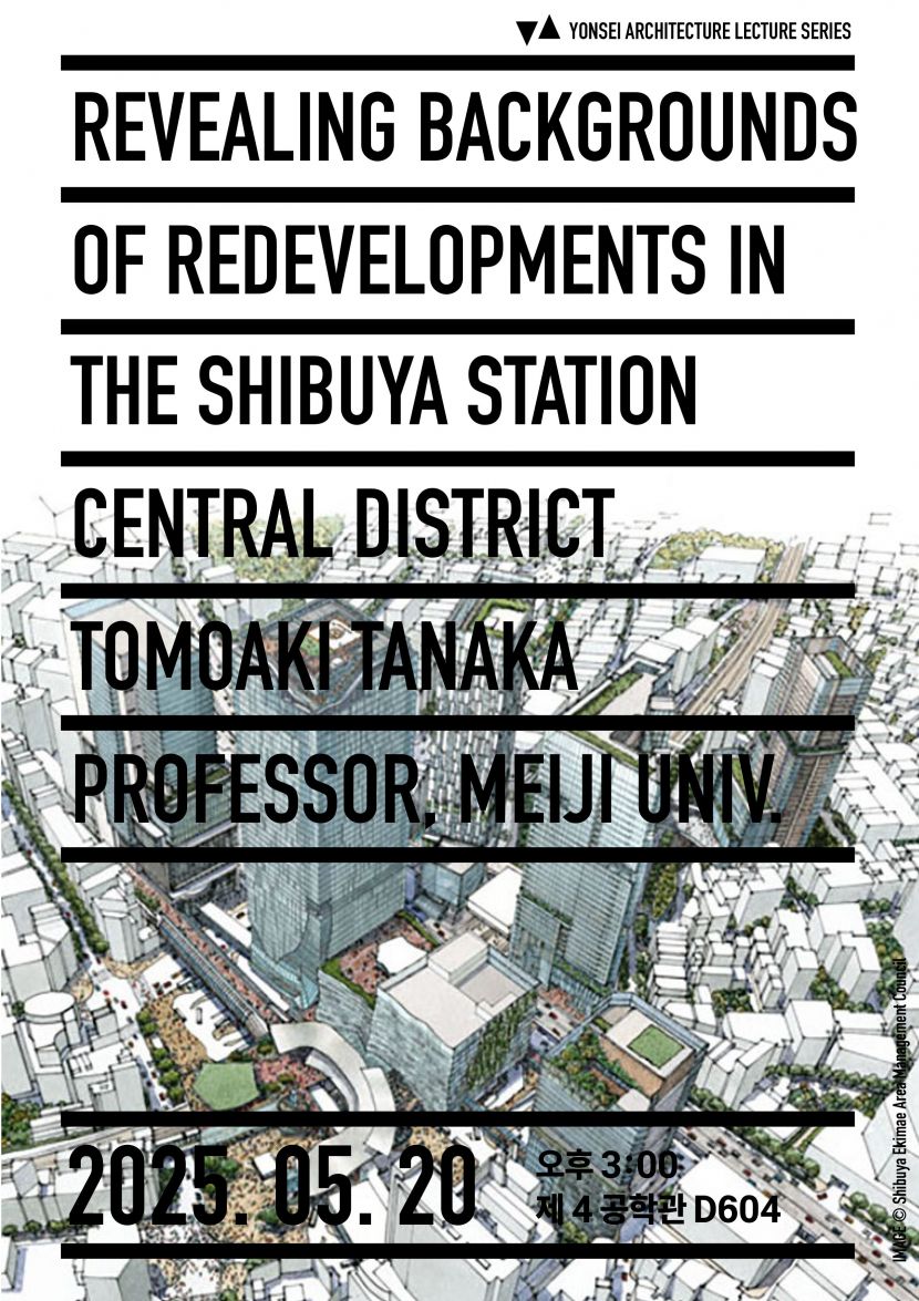 Revealing Backgrounds of Redevelopments in the Shibuya Station Central District — Yonsei ...